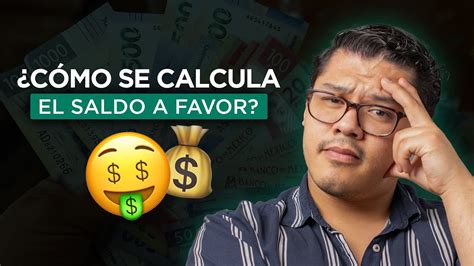 ASÍ SE CALCULA tu SALDO A FAVOR de ISR EP 140 YouTube