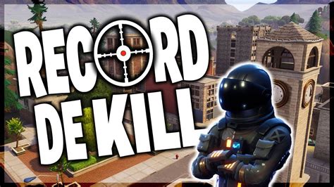 MON NOUVEAU RECORD DE KILL Sur FORTNITE Battle Royale YouTube