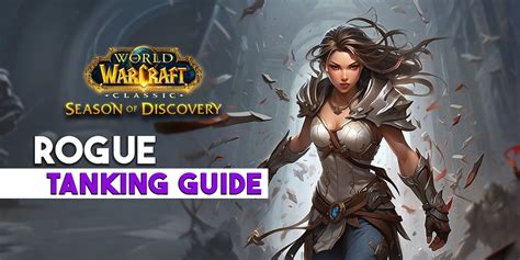 Rogue Tank Guide Wow Classic Season Of Discovery