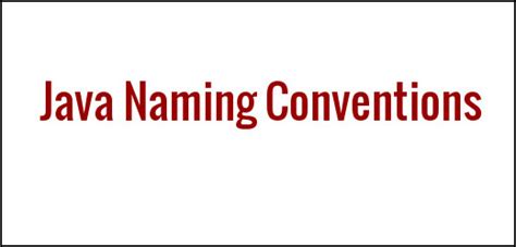 java naming conventions ~ java95
