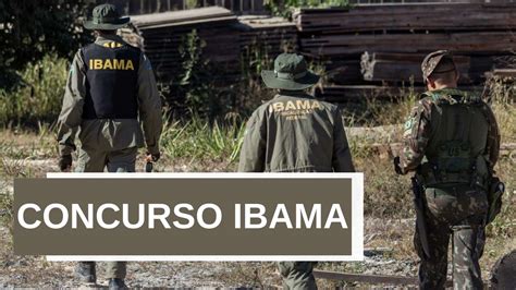 Concurso Ibama Decreto autoriza nomeação de 257 aprovados em Agosto