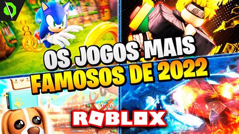 INCRÍVEIS TOP 10 JOGOS MAIS FAMOSOS do ROBLOX em 2022 YouTube