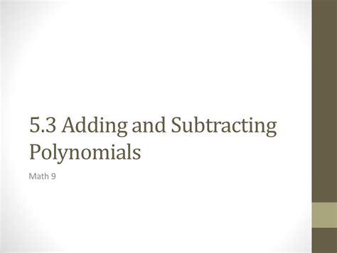 5 3 adding and subtracting polynomials ppt download