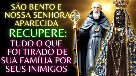 Proteja Sua Fam Lia De Seus Inimigos A Ora O A S O Bento E