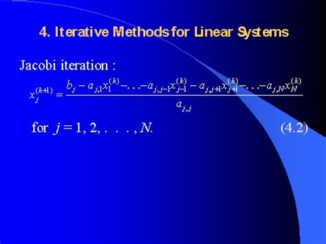 Iterative Methods For Linear Systems