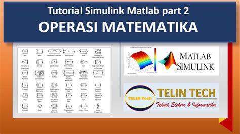 tutorial simulink matlab part 2 operasi matematika dalam simulink matlab youtube