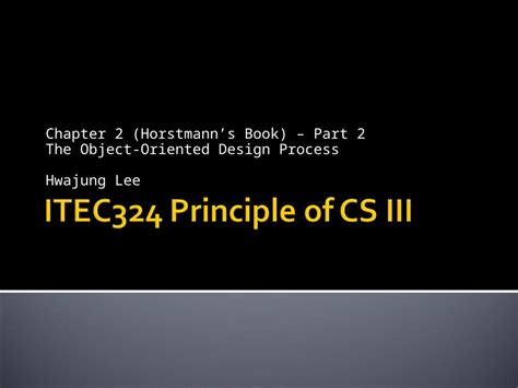 Ppt Chapter Horstmanns Book Part The Object Oriented Design