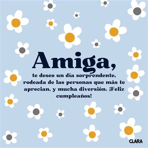 Total 52 imagen frases para desear feliz cumpleaños amiga Abzlocal mx