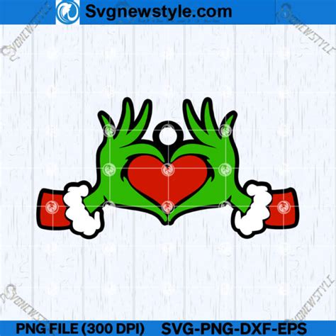 Grinch Heart Hands SVG Designs Christmas Grinch SVG Files For Cricut