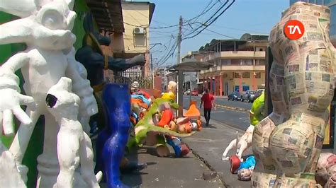 En La Calle 6 De Marzo En Guayaquil Ya Se Exhiben Los Monigotes YouTube