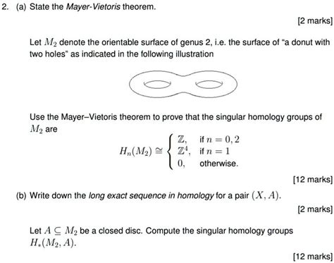 solved a state the mayer vietoris theorem [2 marks] let mz denote the orientable surface of