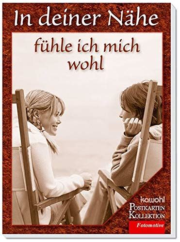Ich fühle mich wohl in deiner nähe