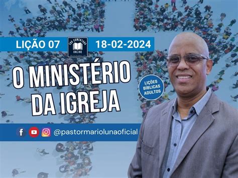 Li O Adultos O Minist Rio Da Igreja Ebd Cpad Pastor M Rio Luna