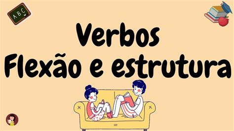 Verbos Flexão e estrutura YouTube
