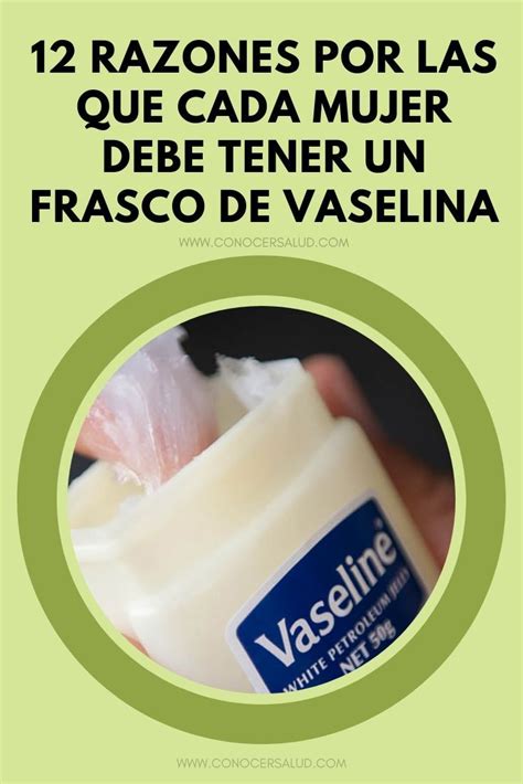 Top 10 Usos Y Beneficios De La Vaselina En La Belleza Artofit