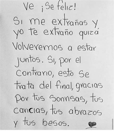 Ve Sé feliz Si me extrañas y yo te extraño quizá volveremos a estar