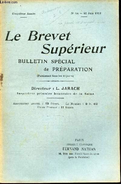 LE BREVET SUPERIEUR N14 20 Juin 1913 Que Pensez Vous Du Proverbe
