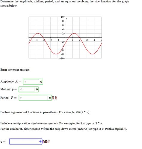 solved determine the amplitude midline period and shown below equation involving the sine