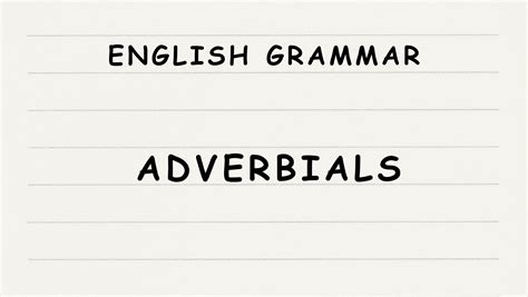 English Grammar Adverbials English Plus