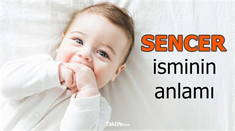 Sencer İsminin Anlamı Nedir Sencer Ne Demek Takiye