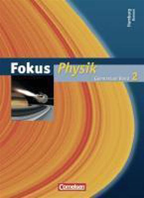 Fokus Physik 2 Schülerbuch Gymnasium Hamburg und Bremen