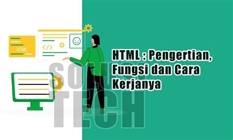 HTML Pengertian Fungsi Dan Cara Kerjanya