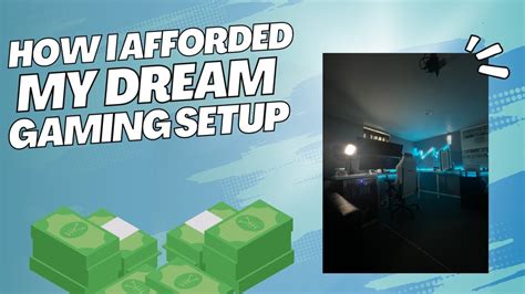 How I Afforded My Dream Gaming Setup YouTube