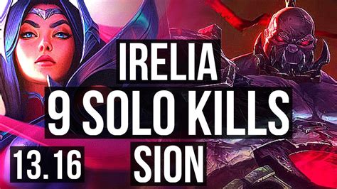 IRELIA Vs SION TOP 9 Solo Kills Legendary 400 Games 1 0M