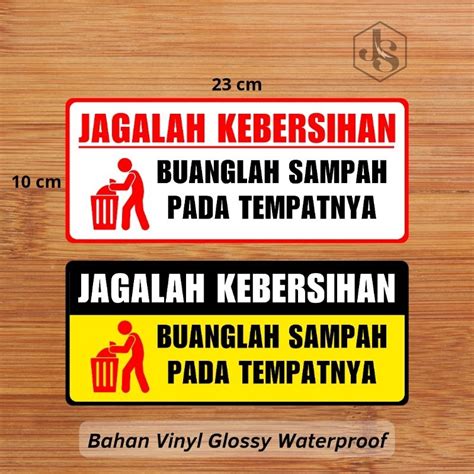 Jual Sticker Vinyl Jagalah Kebersihan Stiker Buanglah Sampah Pada