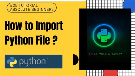 25 Importing Python File Python Tutorial For Absolute Beginners In