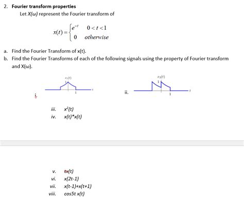 solved 2 fourier transform properties let x w represent