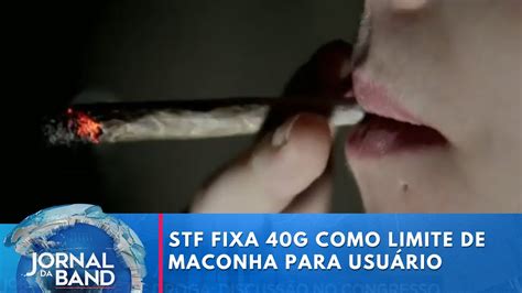 STF fixa 40g como limite de maconha para diferenciar usuário Jornal