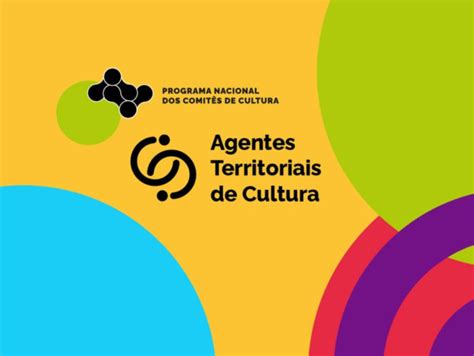 Minc Abre Cinco Editais Para Sele O De Agentes Territoriais De Cultura