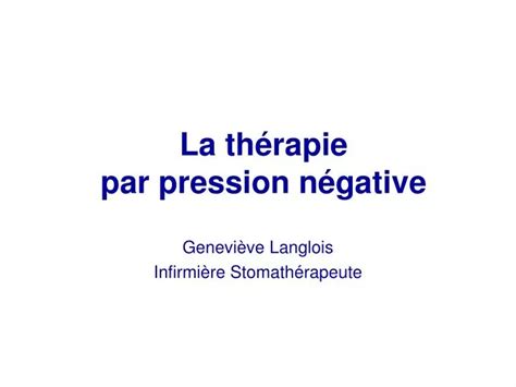 PPT La thérapie par pression négative PowerPoint Presentation free