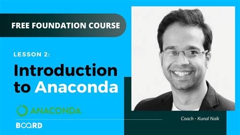 introduction to anaconda python for data science foundation course board infinity youtube