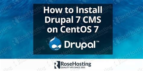 How To Install Drupal 7 On CentOS 7 RoseHosting