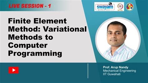 finite element method variational methods to computer programming live session 1 youtube