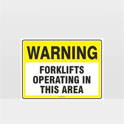 Warning Forklifts Operating In This Area Sign Notice Information Sign