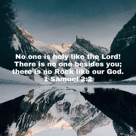 1 Samuel 2 2 No One Is Holy Like The Lord There Is No One Besides You