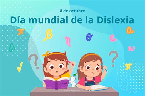 Día mundial de la Dislexia 2024 Somosdisc