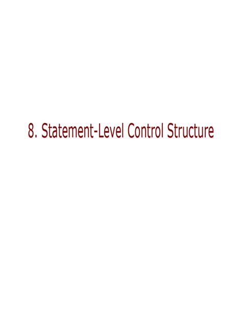 8 statement level control structure pdf control flow scope computer science