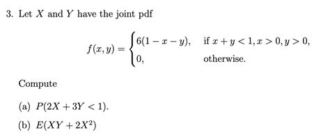 [solved] 3 let x and y have the joint pdf