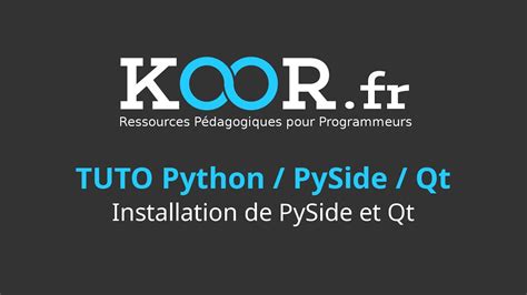 Tuto Python Pyside Qt Installation De Pyside Et Qt Youtube