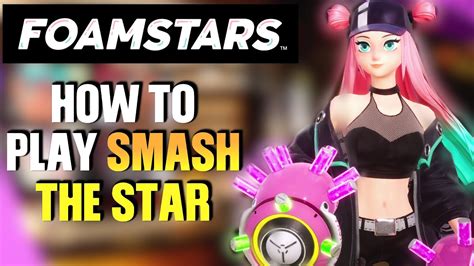 Foamstars How To Play Foamstars Smash The Star Youtube