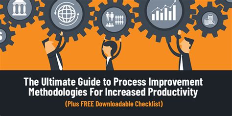 The Ultimate Guide To Process Improvement Methodologies For Increased
