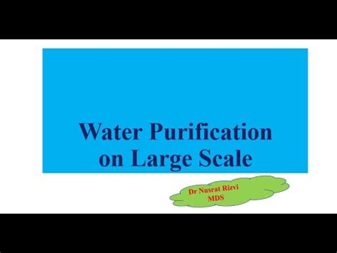 Water Purification On Large Scale YouTube