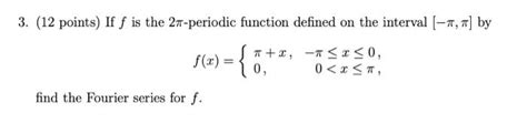 solved 3 12 points if f is the 27t periodic function