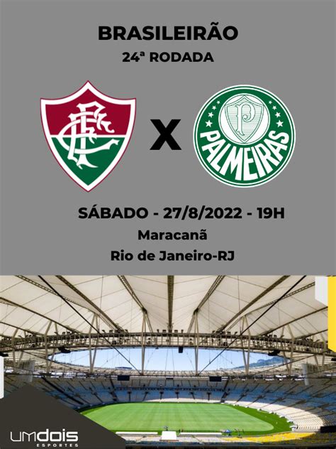 Fluminense x Palmeiras onde assistir horário escalações e arbitragem