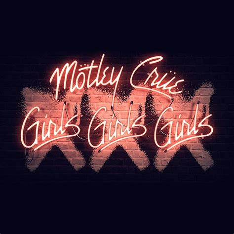 MÃtley CrÃ¼e Celebrates 30 Years of Girls Girls Girls Mötley