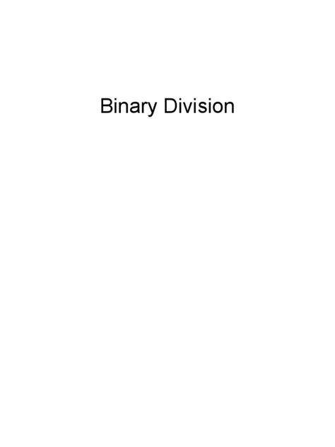 binary division algorithms explaining the processes and examples of signed magnitude division